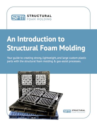 Guide – Introduction to Structural Foam Molding