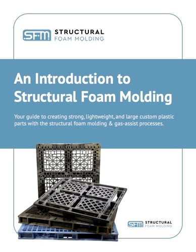 Guide – Introduction to Structural Foam Molding